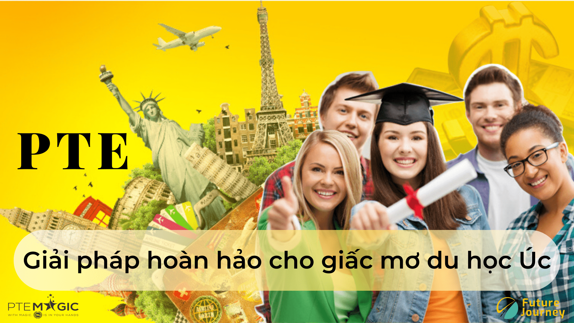PTE – Giải pháp hoàn hảo cho giấc mơ du học Úc | Future Journey - Tư ...